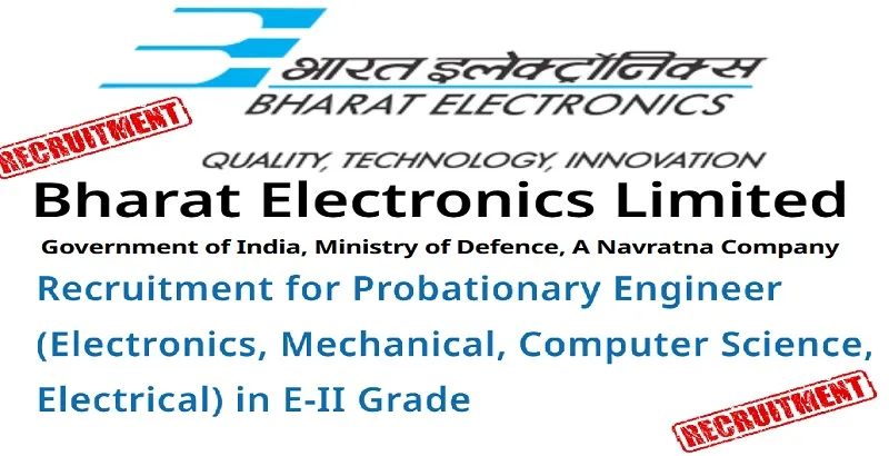 BEL Probationary Engineer Recruitment 2025 – 340 Posts